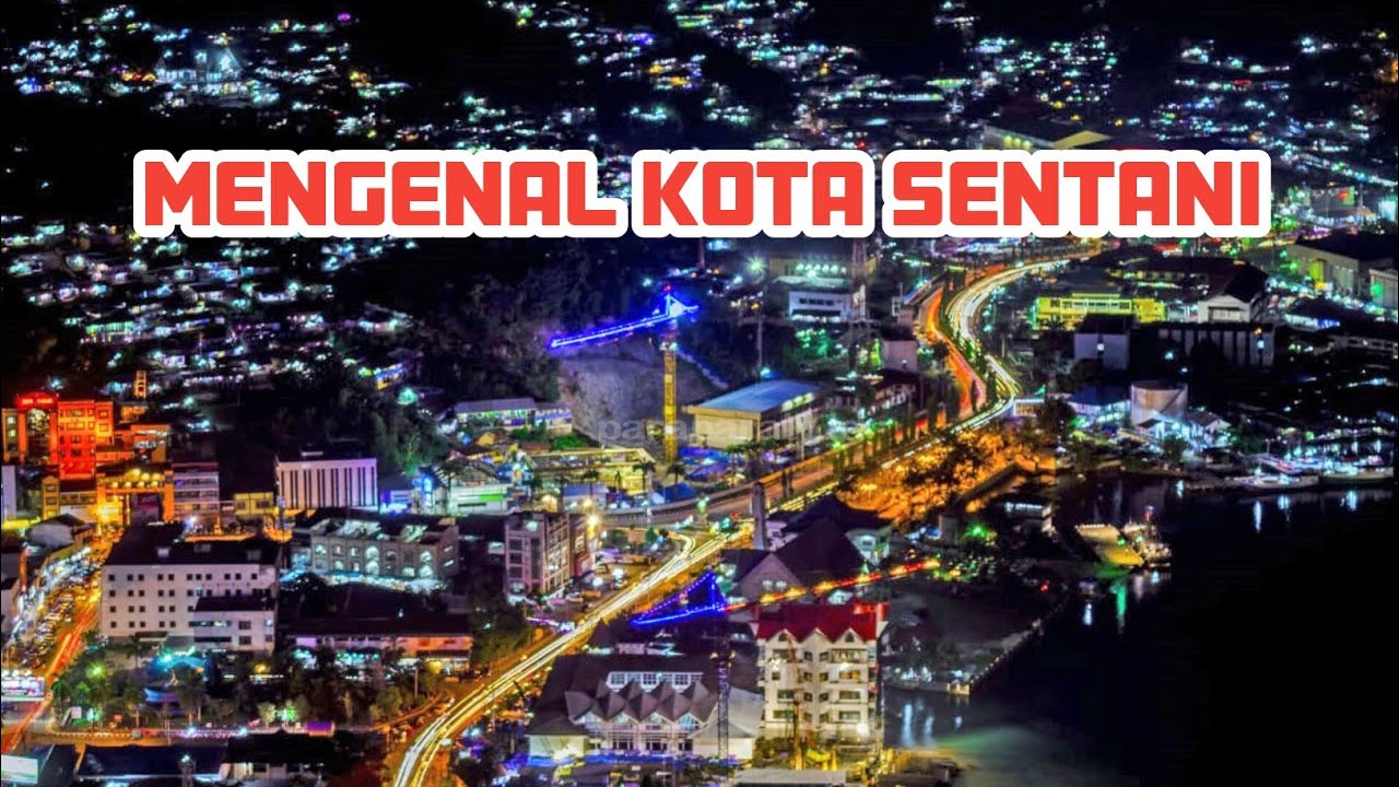 Mengenal Kota Sentani Dan Sentani Kota - Ibu Kota Jayapura - YouTube