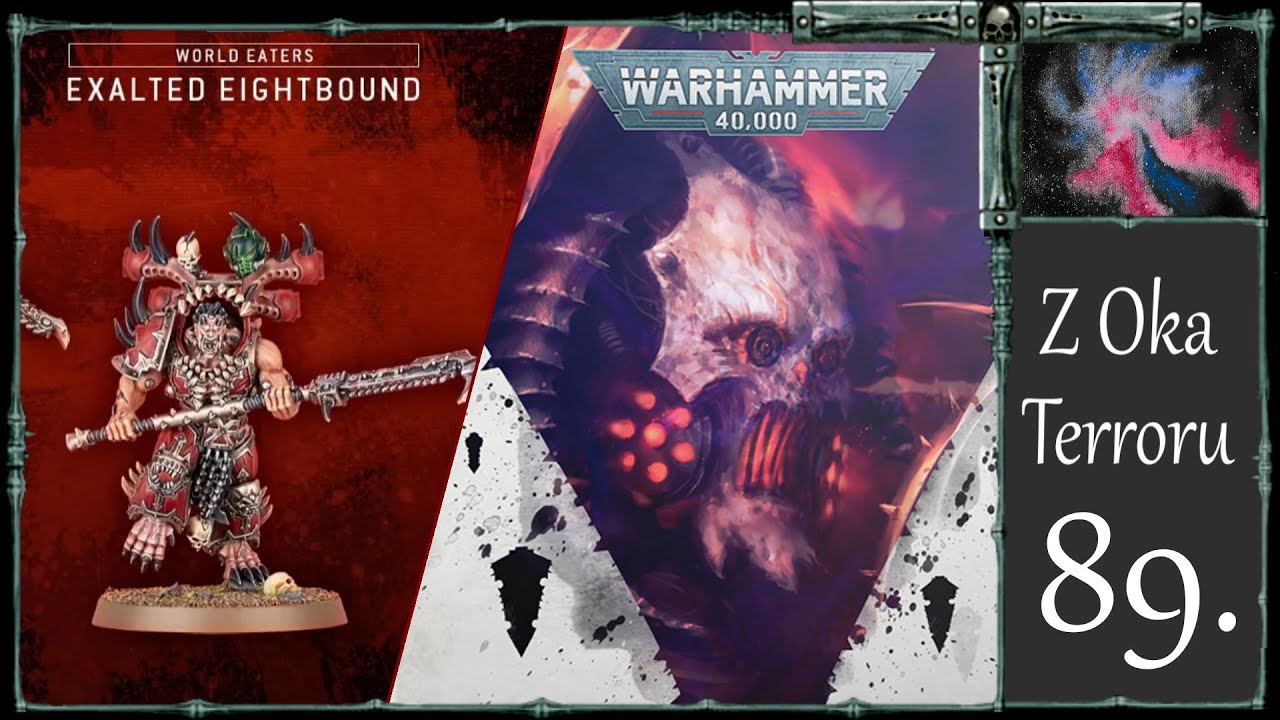 Nowy Bóg Chaosu? Tycia armia World Eatersów - Warhammer40k Podcast Z ...