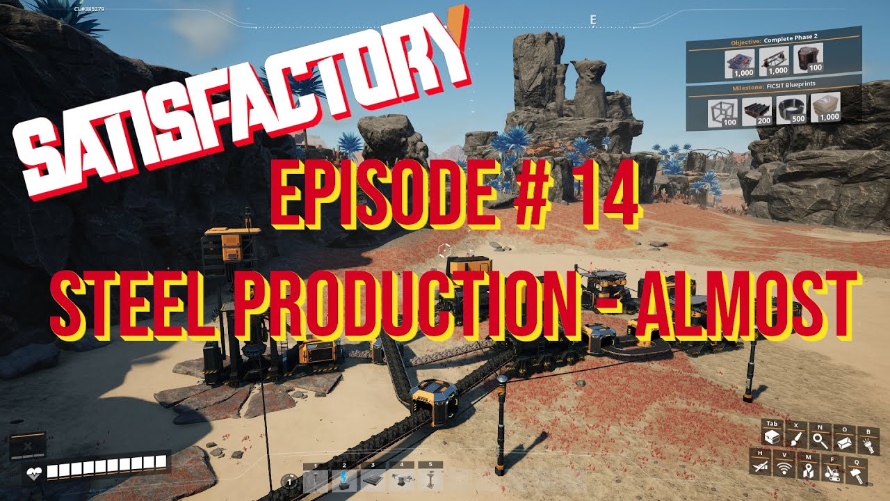 Satisfactory Episode #14 – Steel Production – Almost Done! - YouTube