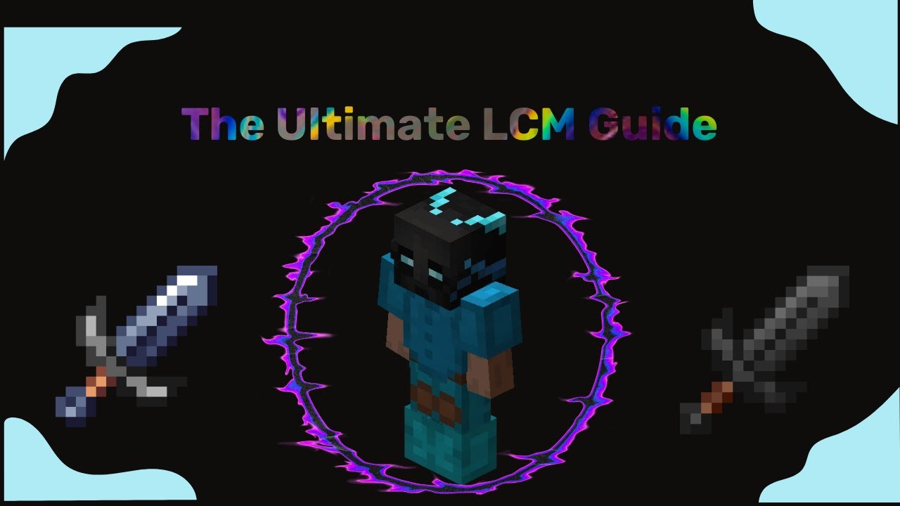 THE UlTIMATE LCM GUIDE - YouTube