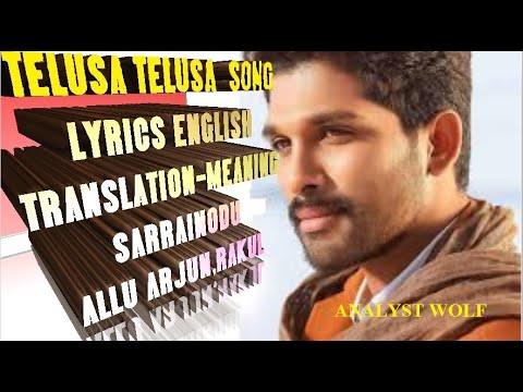 TELUSA TELUSA SONG LYRICS ENGLISH TRANSLATION MEANING | ALLU ARJUN ...