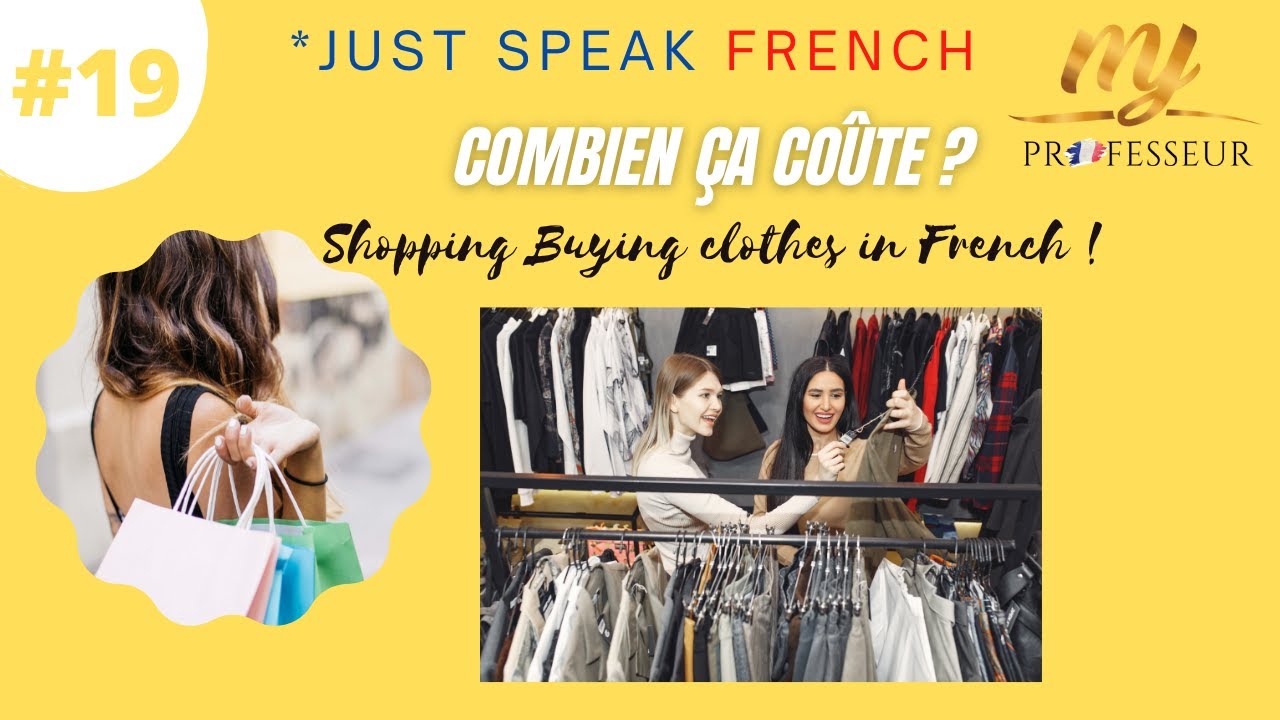 #19 Combien ça coûte ? Shopping Buying clothes in French ! - YouTube