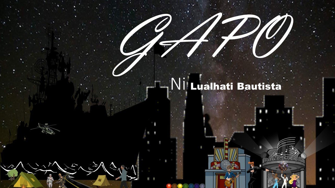 GAPO │NI LUALHATI BAUTISTA│ FILIPINO - YouTube