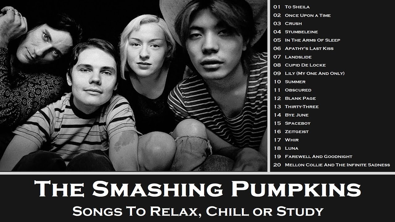 The Smashing Pumpkins - Songs to Relax, Chill or Study - YouTube