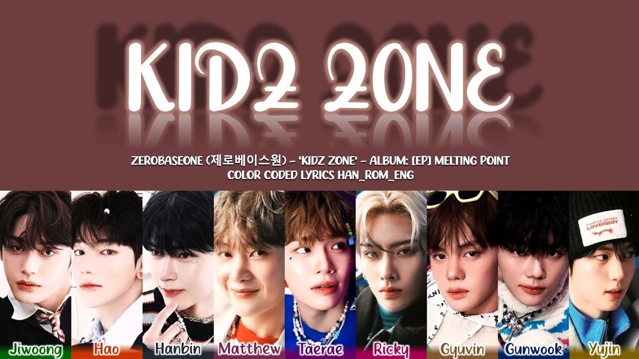 ZB1 (제로베이스원) - 'Kidz Zone' Lyrics (Color Coded Han_Rom_Eng) - YouTube