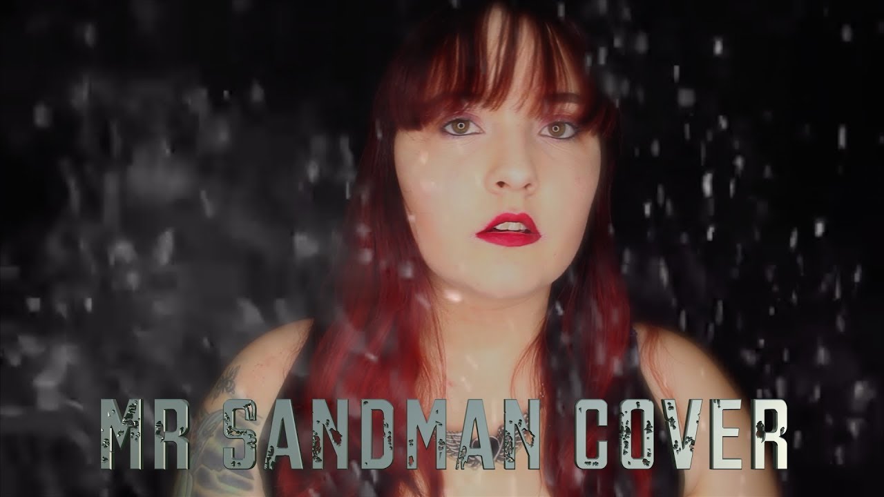 Mr Sandman Cover 💙 ⏳ 💙 - YouTube