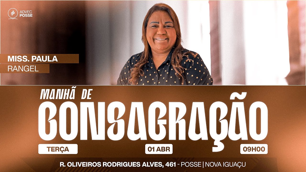 Manhã de Consagração | Miss. Paula Rangel | 01/04/2025 - YouTube