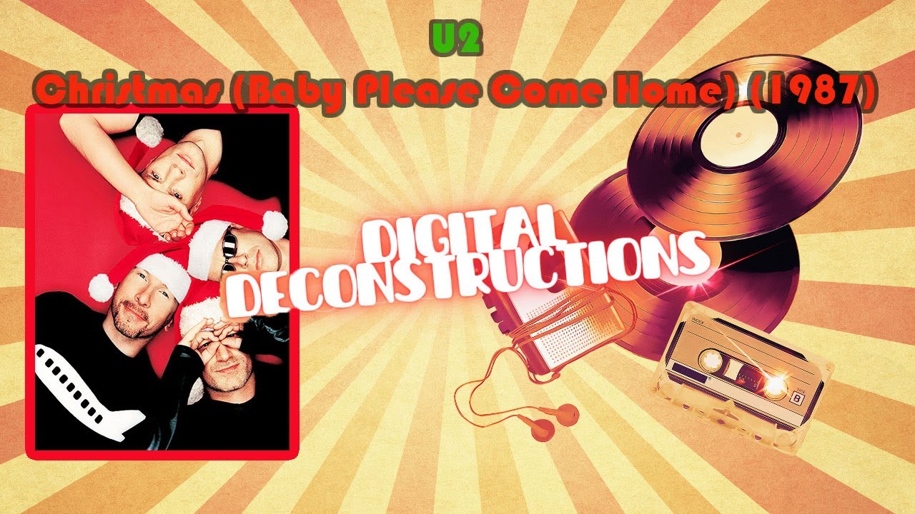 U2 Christmas Baby Please Come Home Vocals A Cappella # ...