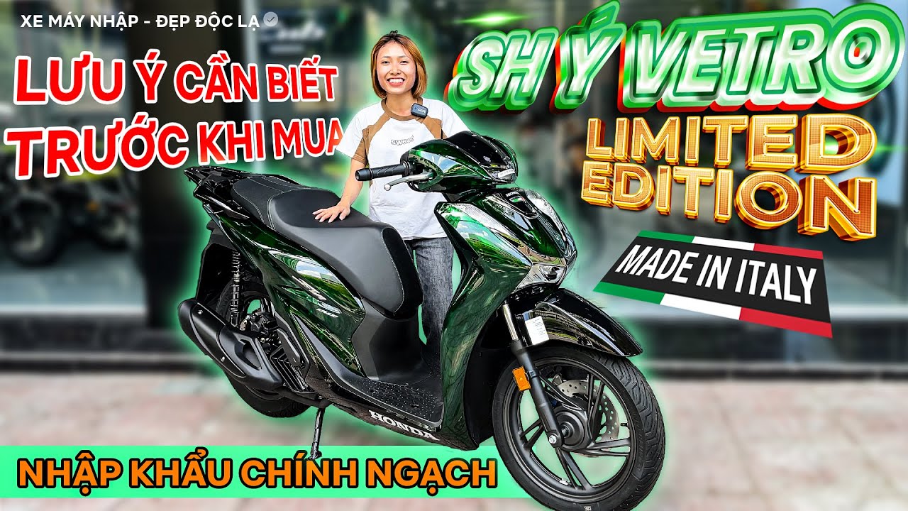 Lưu ý trước khi mua Honda SH Vetro 125i & 150i nhập khẩu từ Italia ...