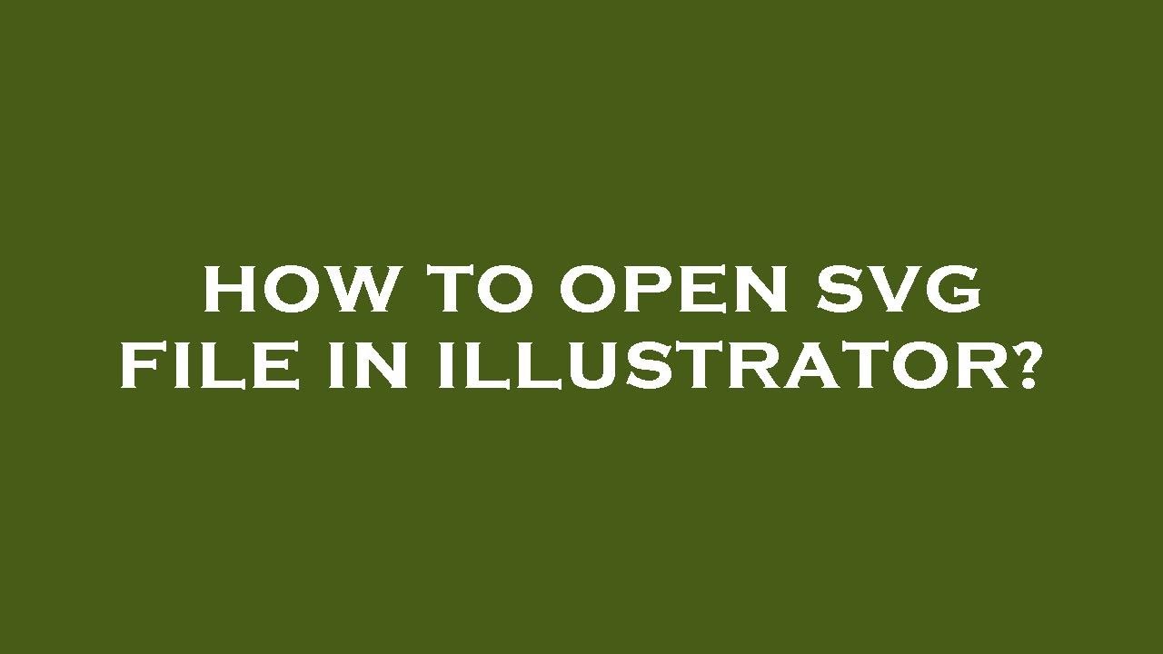 How to open svg file in illustrator? - YouTube