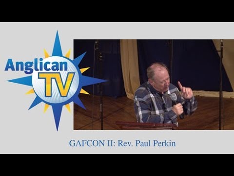 GAFCON II: Rev. Paul Perkin - YouTube