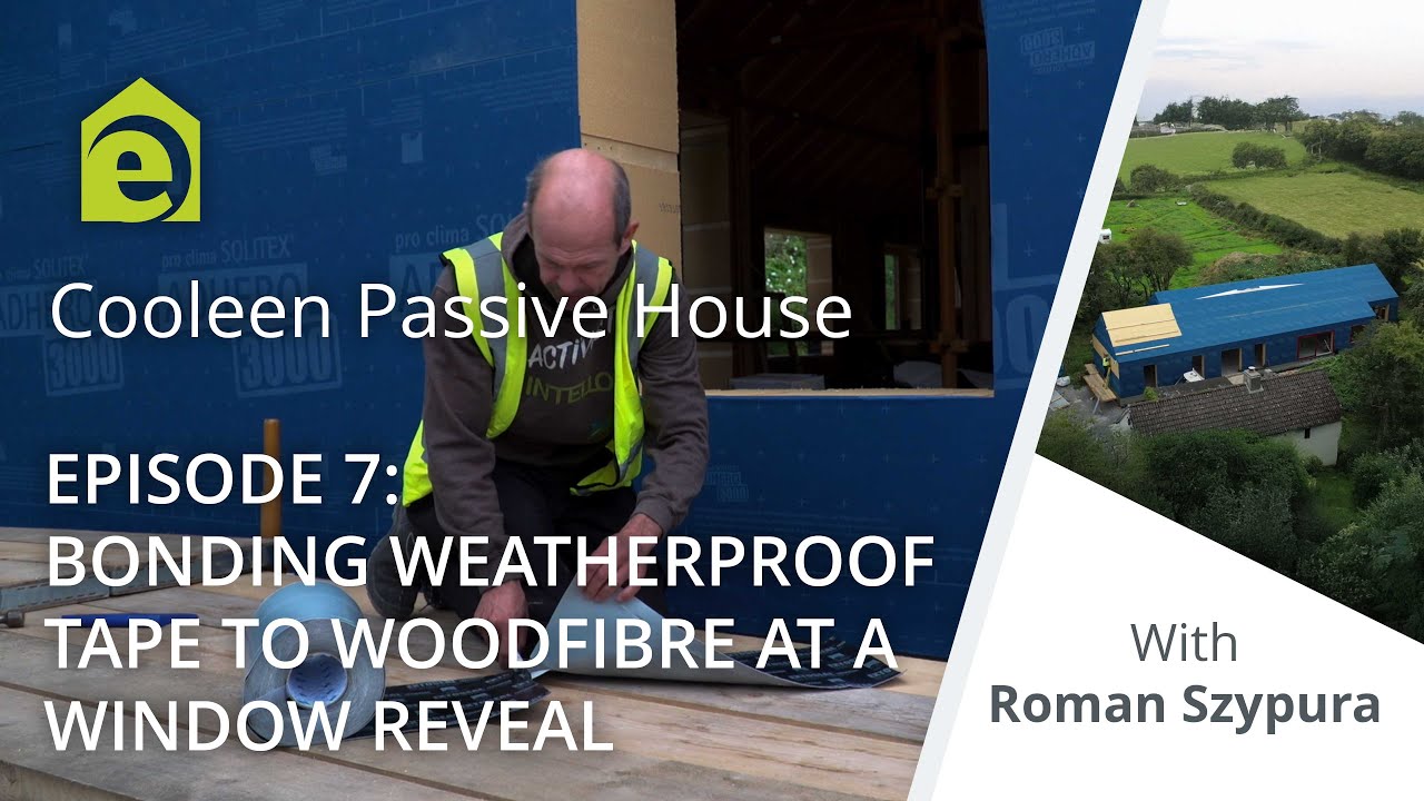 Bonding Weatherproof Tape to Woodfibre at a Window Reveal - Cooleen ...