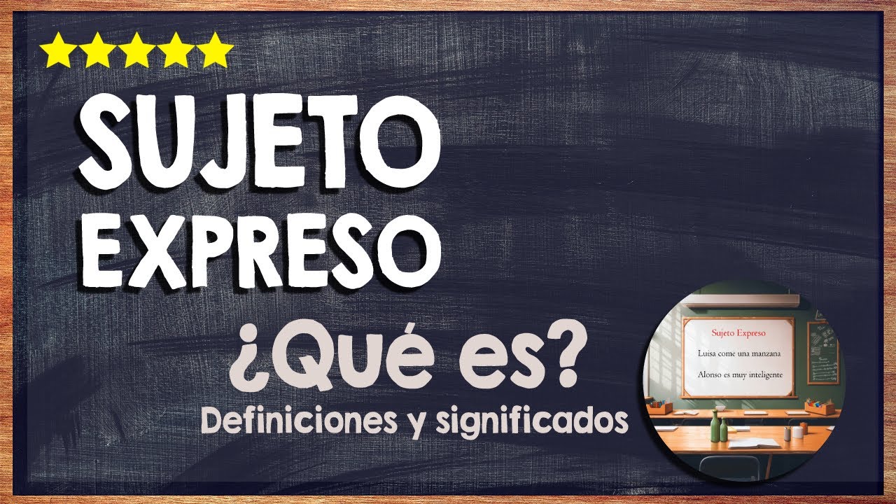 🙏 ¿Qué es el sujeto expreso? - Aprende el concepto del sujeto expreso 🙏 ...