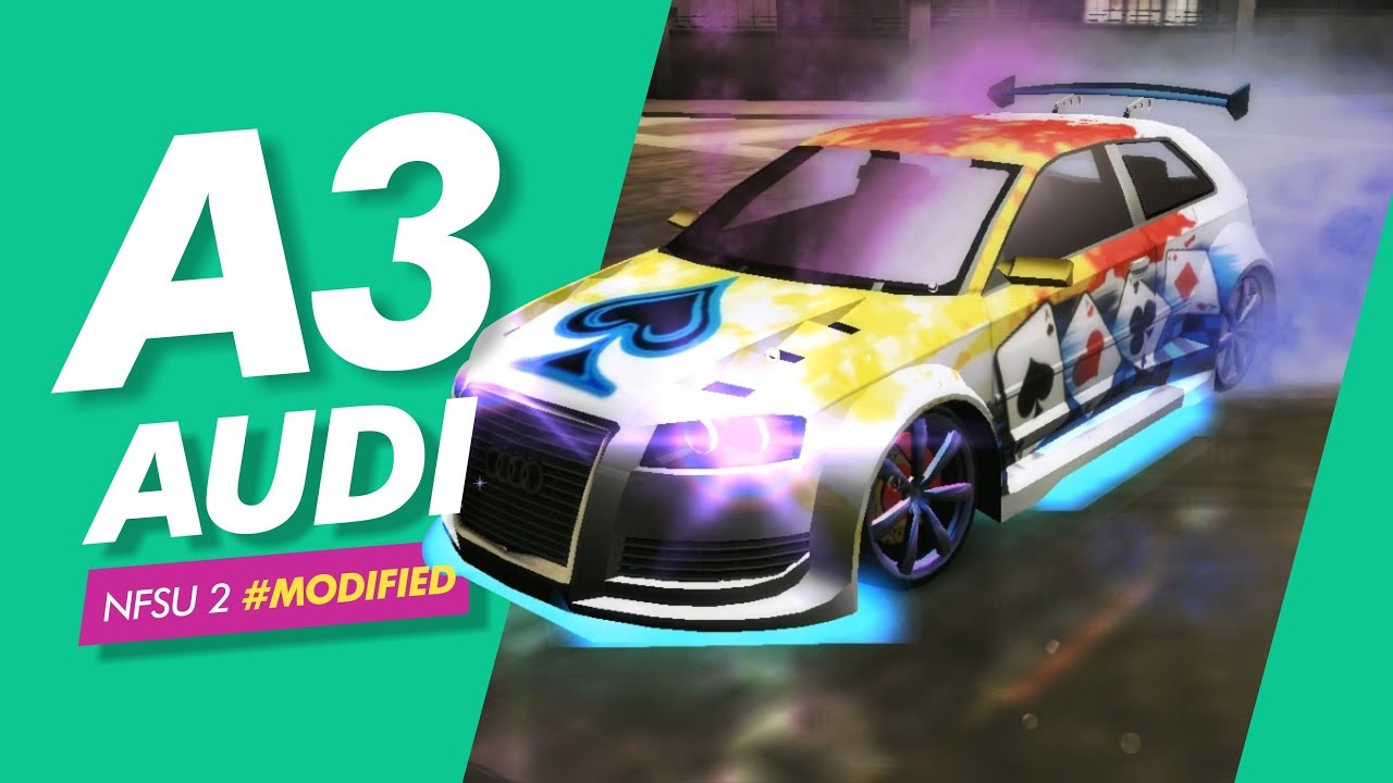 NEED FOR SPEED UNDERGROUND 2 AUDI A3 MODIFIED - YouTube
