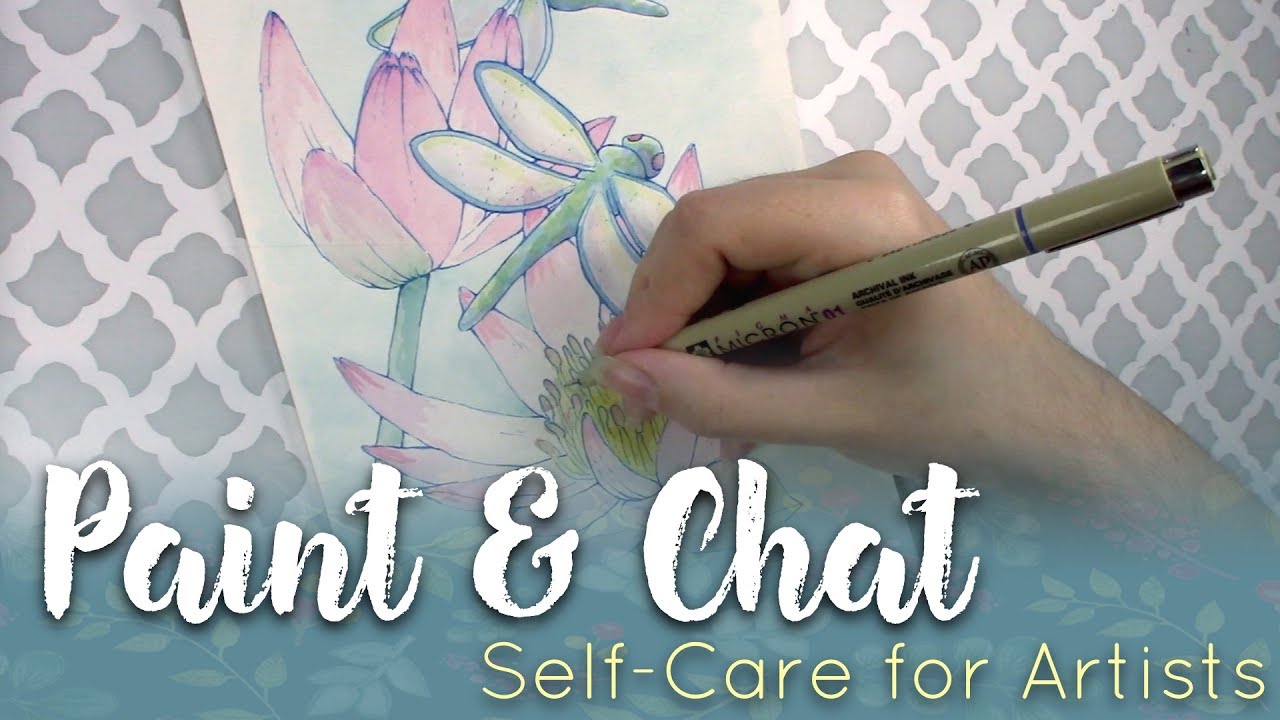 Self Care for Artists // Watercolor Paint and Chat // International ...