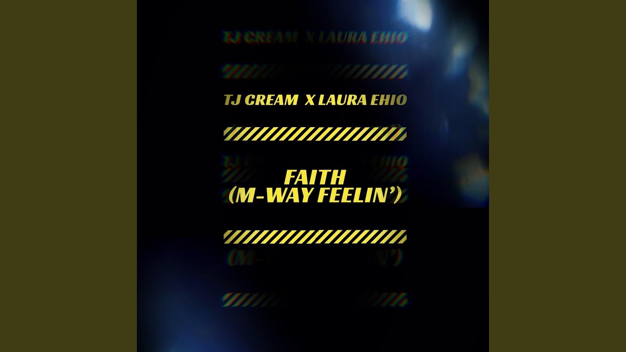 Faith (M-Way Feelin') (feat. Laura Ehio) - YouTube