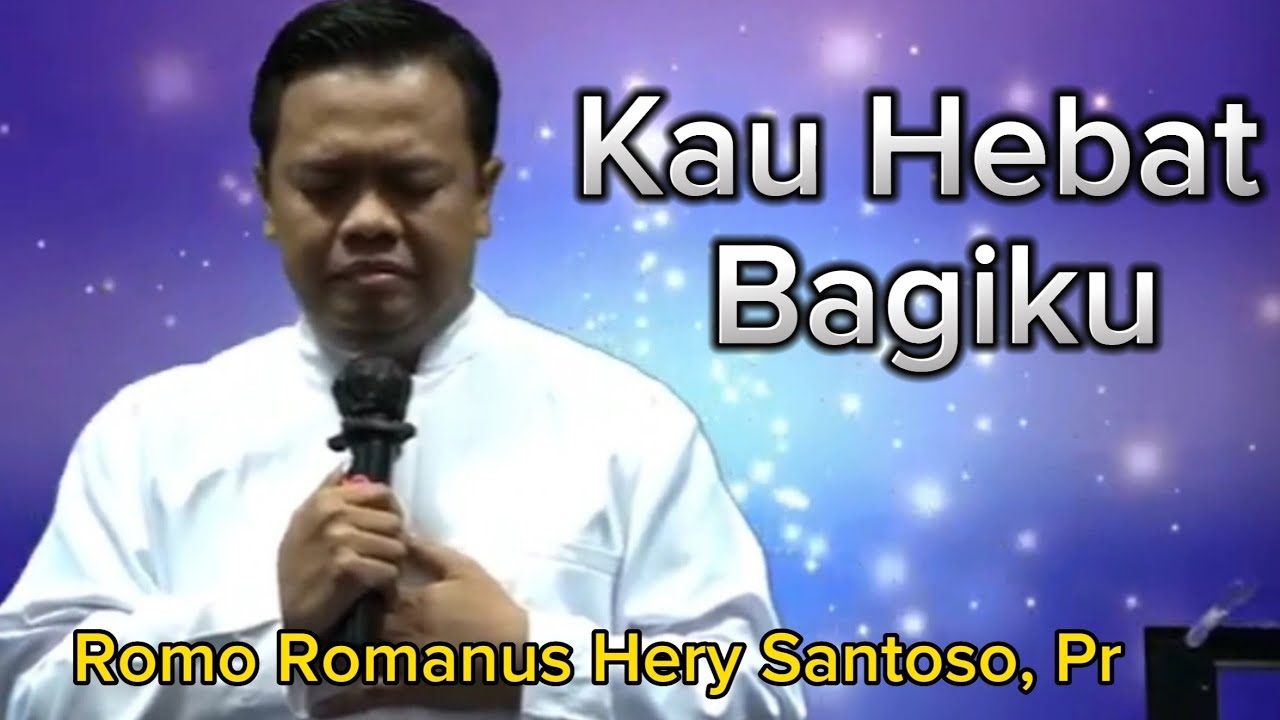 Romo Romanus Hery Santoso, Pr #praiseandworshipsamadi # ...