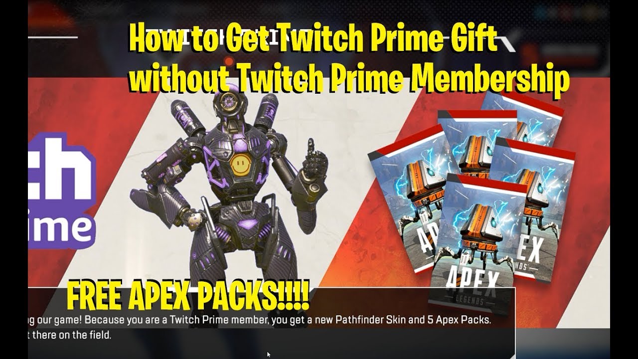 How to Get Free Apex Packs Without Having Twitch Prime!!! - Apex ...