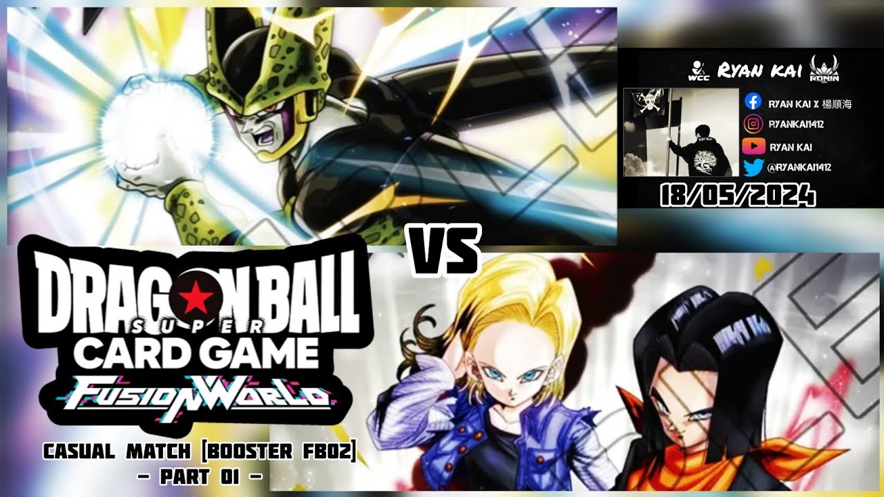 Dragon Ball Super CG FW Casual Match Booster FB02 (Part 01) - Cell vs ...