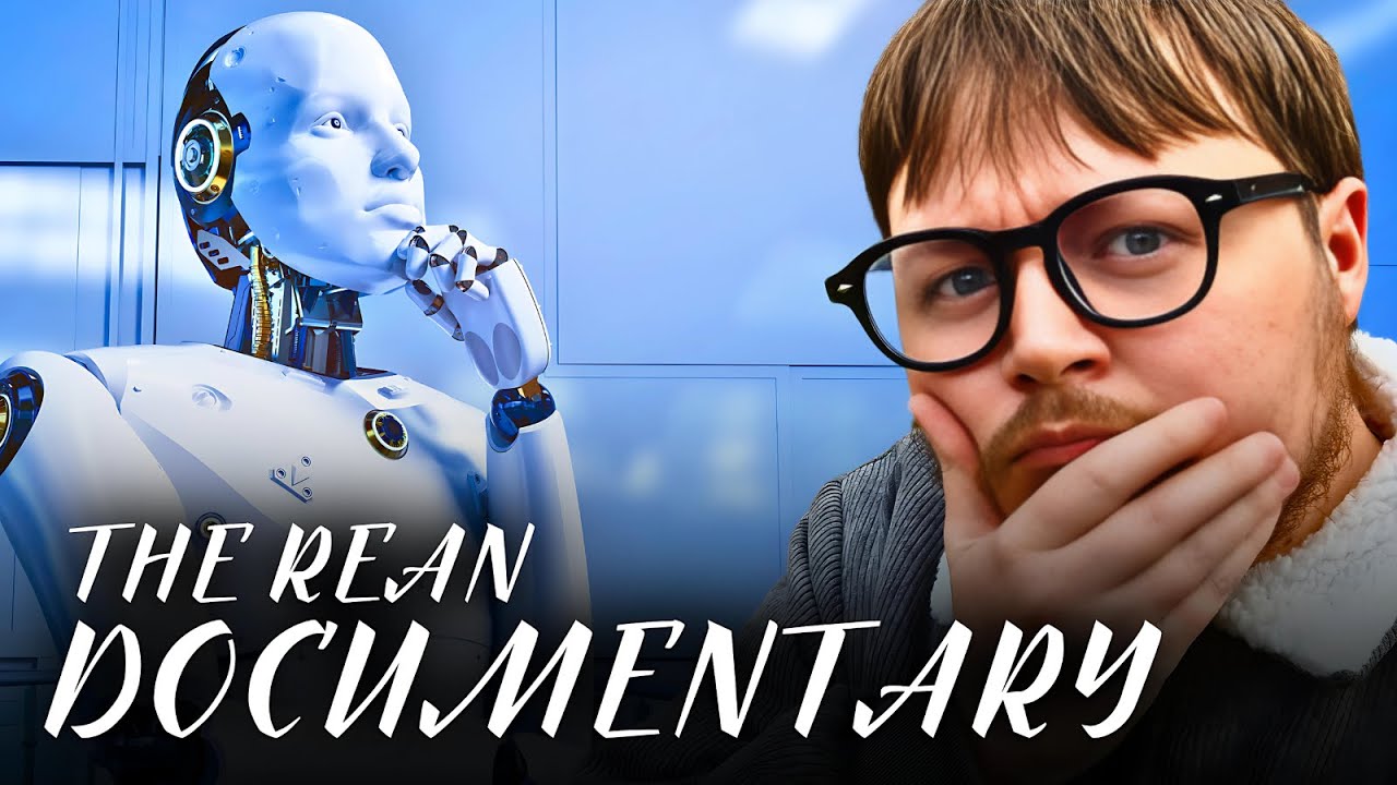 THE REAN DOCUMENTARY - ARTIFICIAL INTELLIGENCE [EPISODE 01] - YouTube
