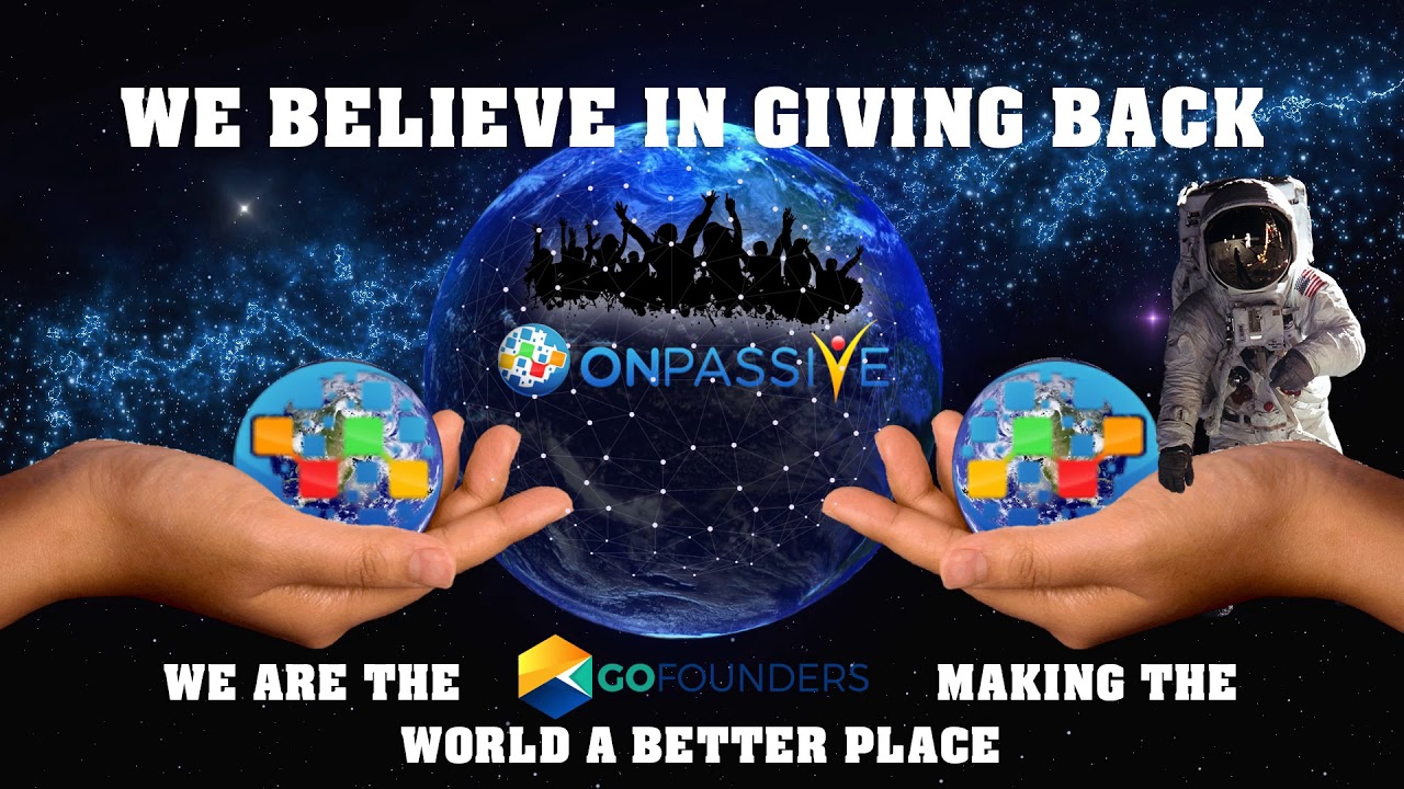 ONPASSIVE - We are the world We are the Gofounders - YouTube