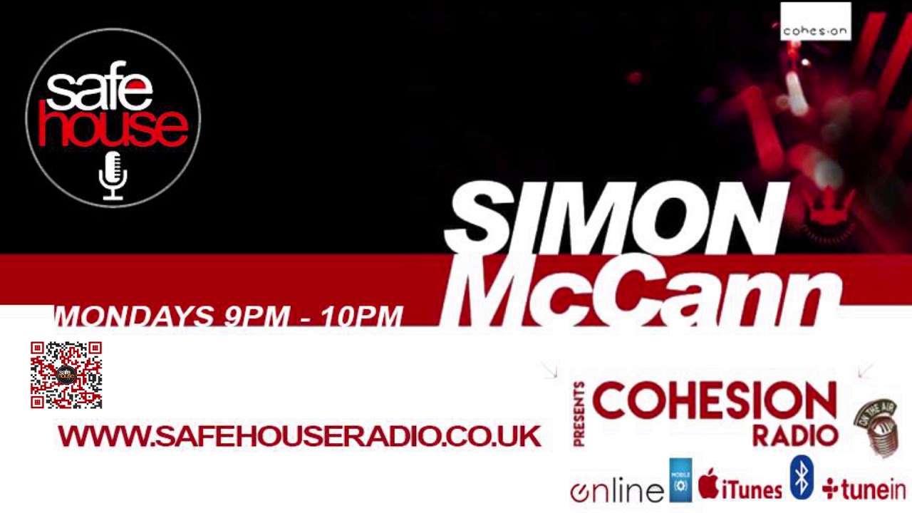 Simon McCann - Cohesion Radio Show - Safehouse Radio Taster - YouTube