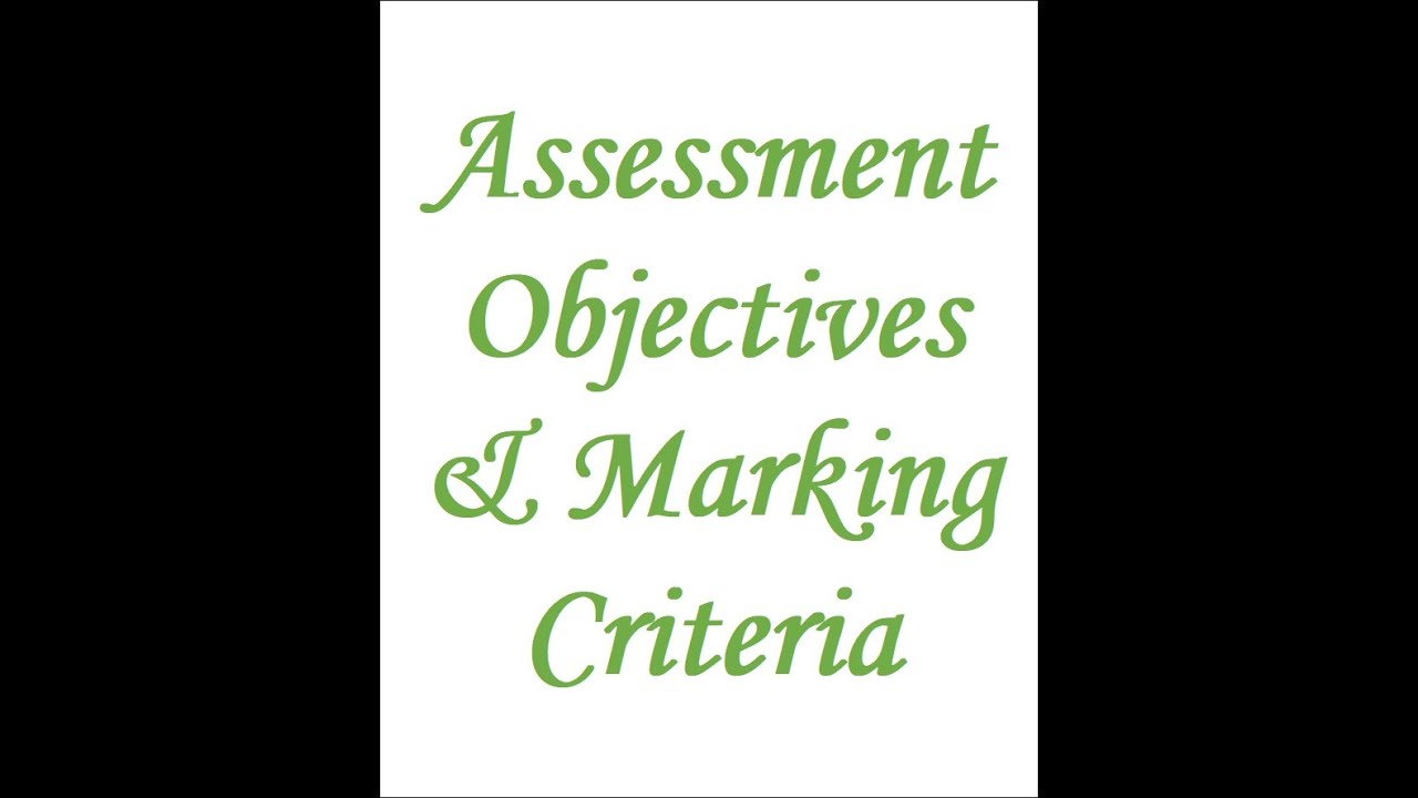 GCSE English Literature: Assessment Objectives and Marking Criteria ...