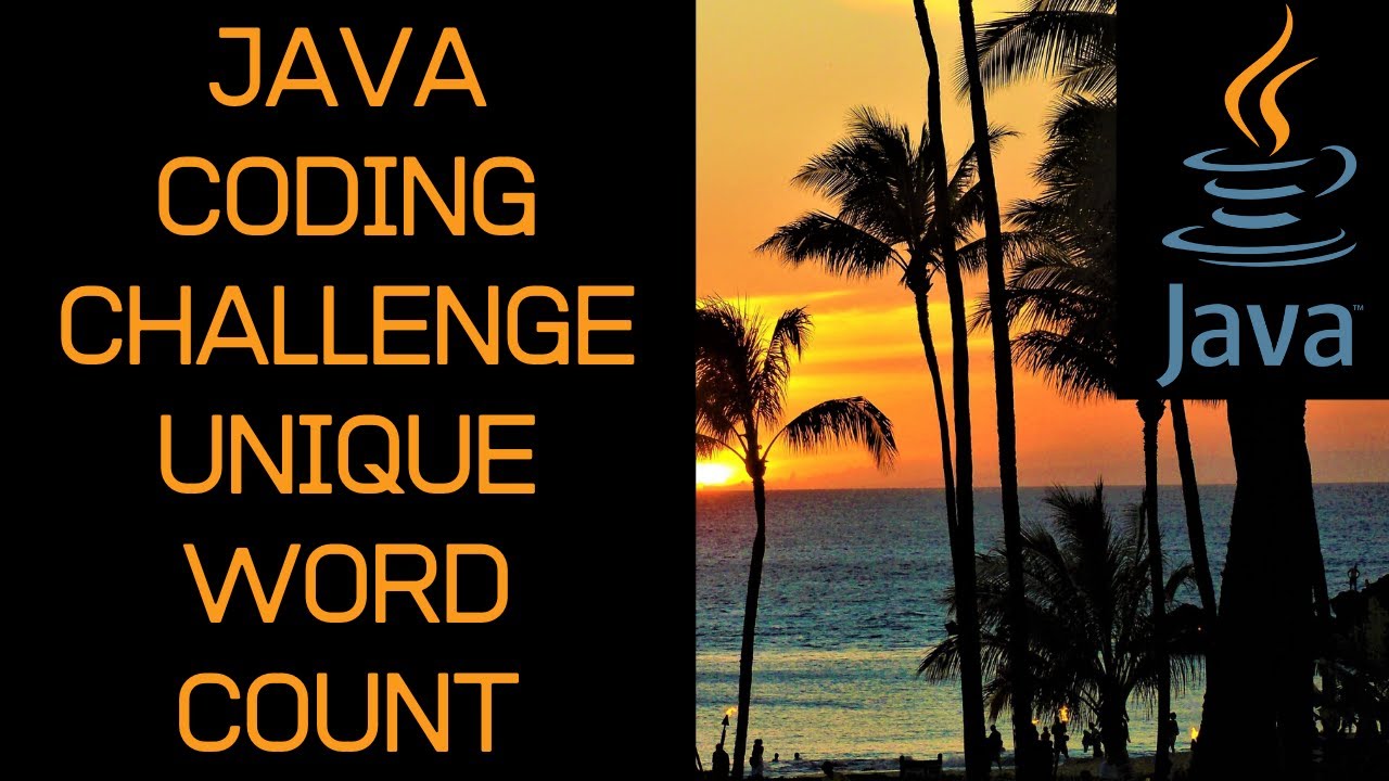 Java Coding Challenge - Unique Word Count Challenge - YouTube