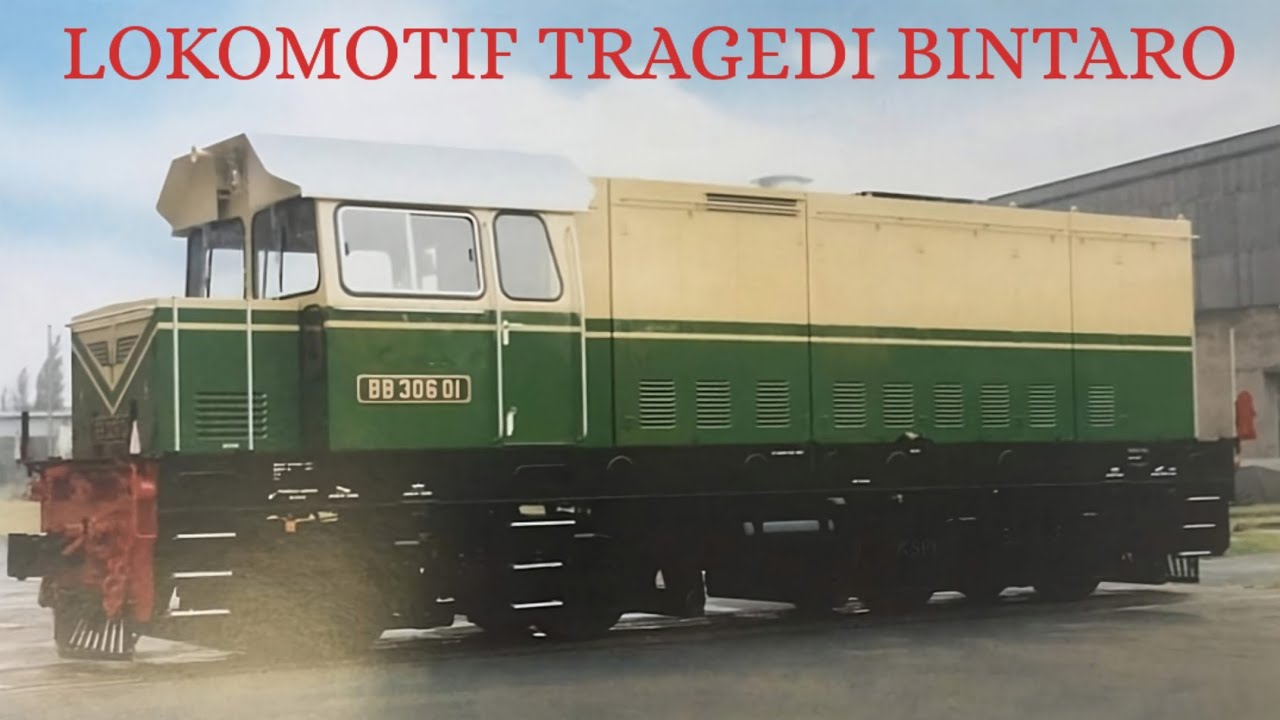 Lokomotif Tragedi Bintaro BB 306 Buatan Henschel Jerman | Sejarah ...