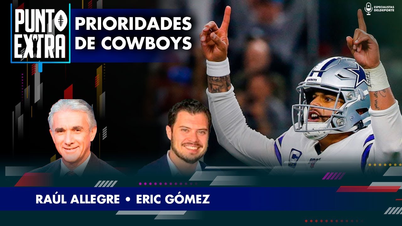 Punto Extra: Prioridades de Cowboys - YouTube