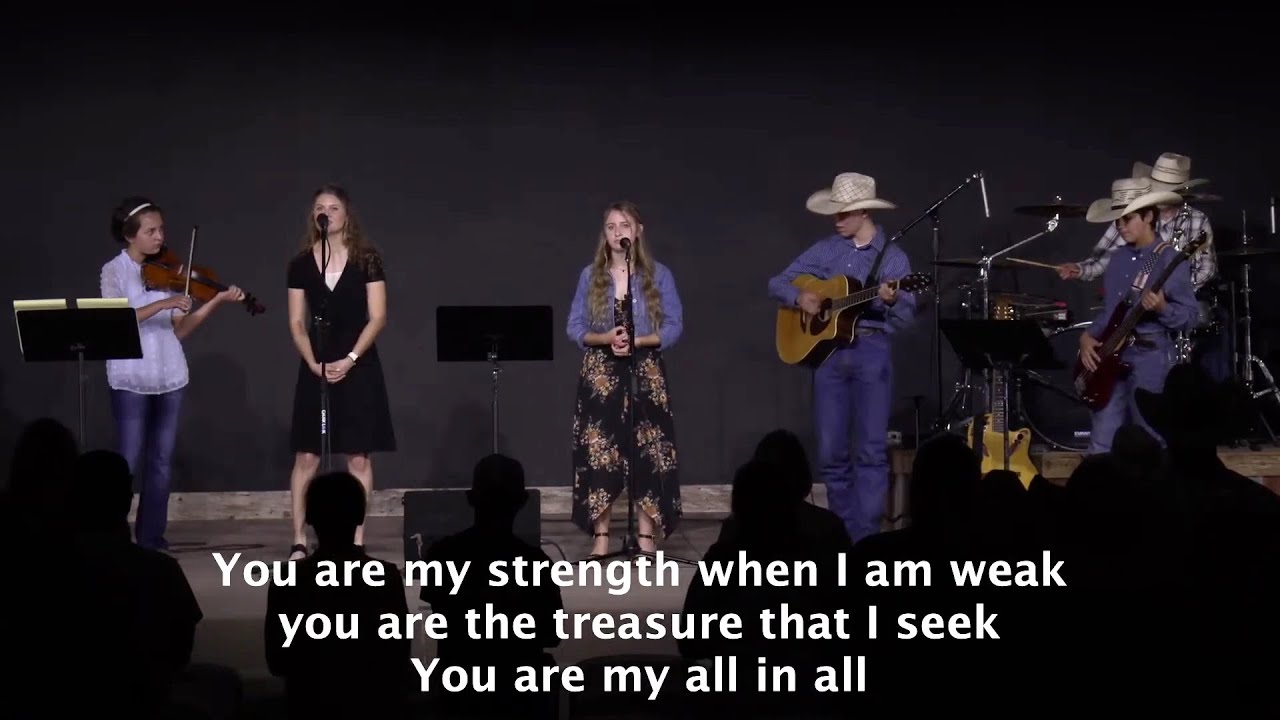 You Are My All In All / You Are My Strength When I Am Weak / Jesus Lamb ...