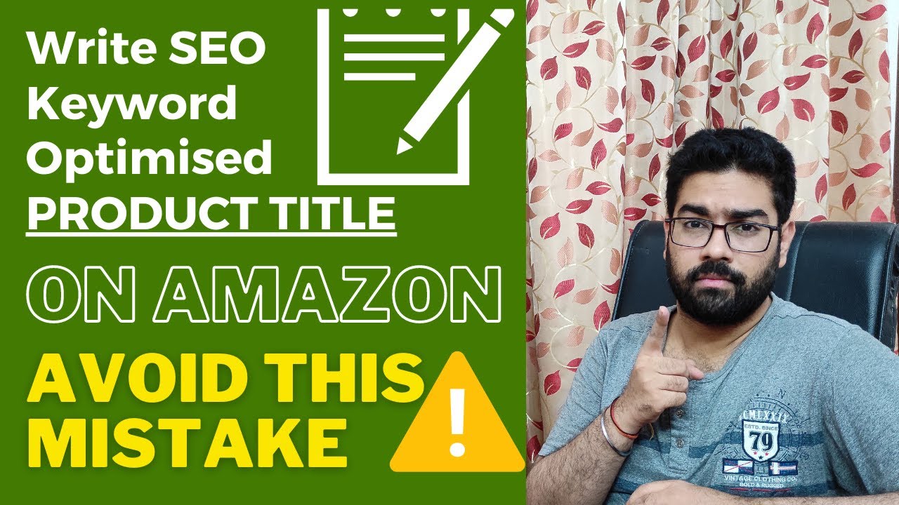 How to Write Keyword Optimised Product Title on Amazon | SEO Rank ...