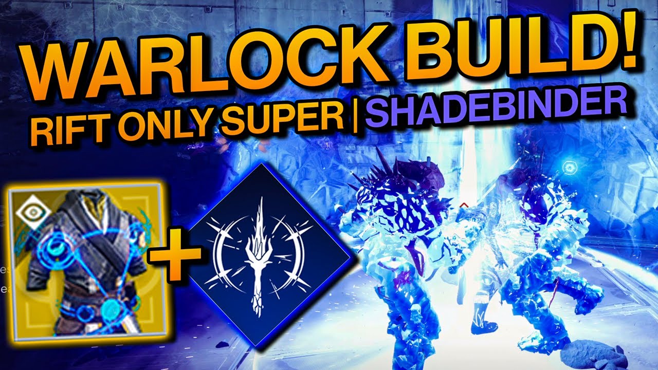 Destiny 2: Fast Shadebinder Super RIFT ONLY! - FUN PvE Warlock ...