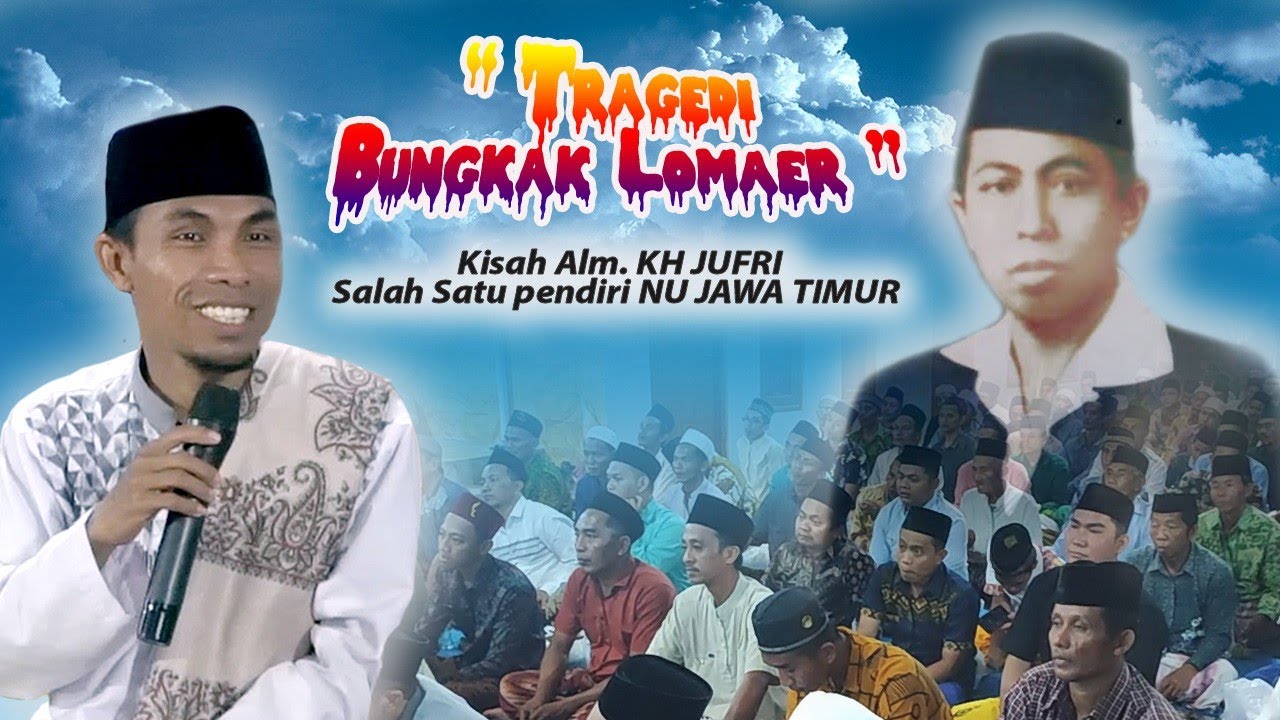 Tragedi Bungkak Lomaer || terbaru KH Kholil Yasin ttg kisah Alm. KH ...