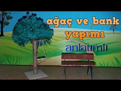 Maket Ağaç ve Bank Yapımı yeni DIY