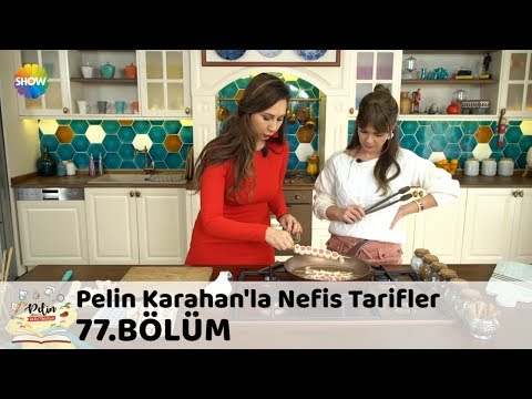 Pelin Karahan'la Nefis Tarifler 77.Bölüm (26 Aralık 2017)