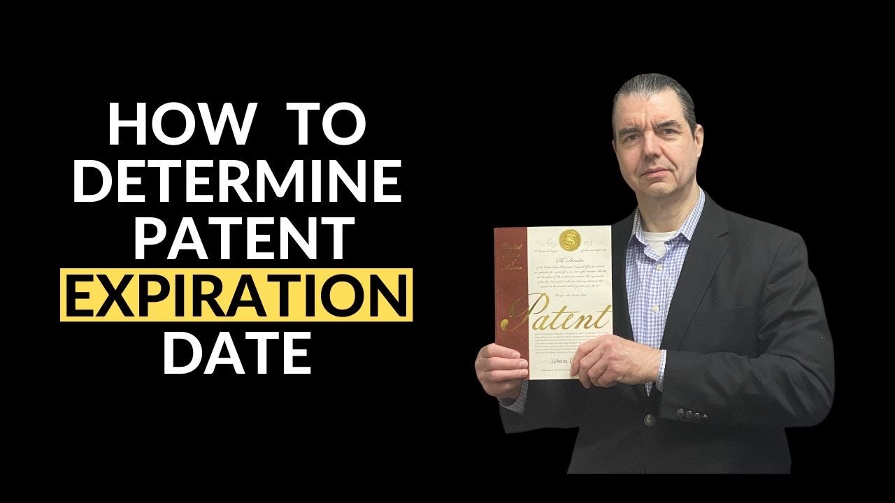 How To Determine A Patent's Expiration Date - YouTube