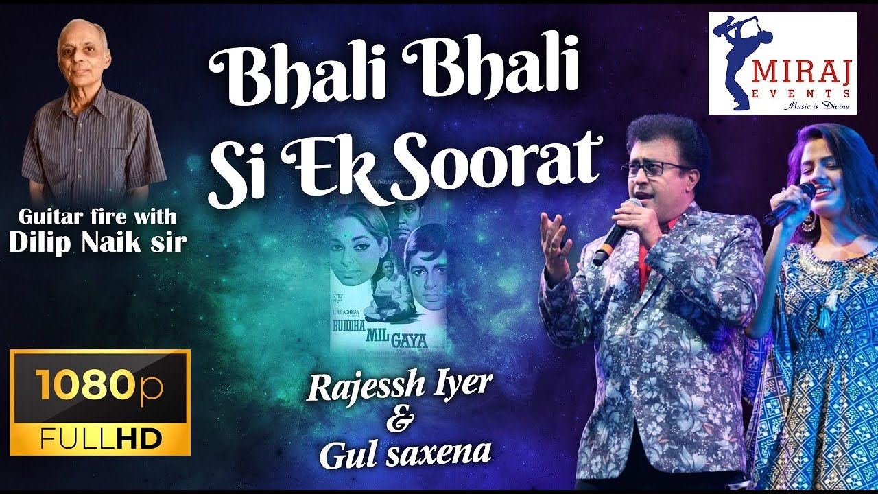 BHALI BHALI SI EK SURAT I RAJESSH IYER I GUL SAXENA I BUDDHA MIL GAYA ...