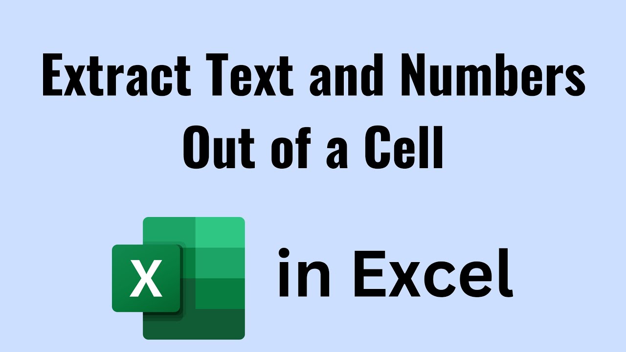 How to Extract Text and Numbers Out of a Cell in Excel - YouTube