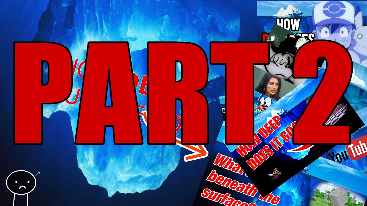 The "Iceberg Explained" Iceberg, Explained Part 2 - YouTube