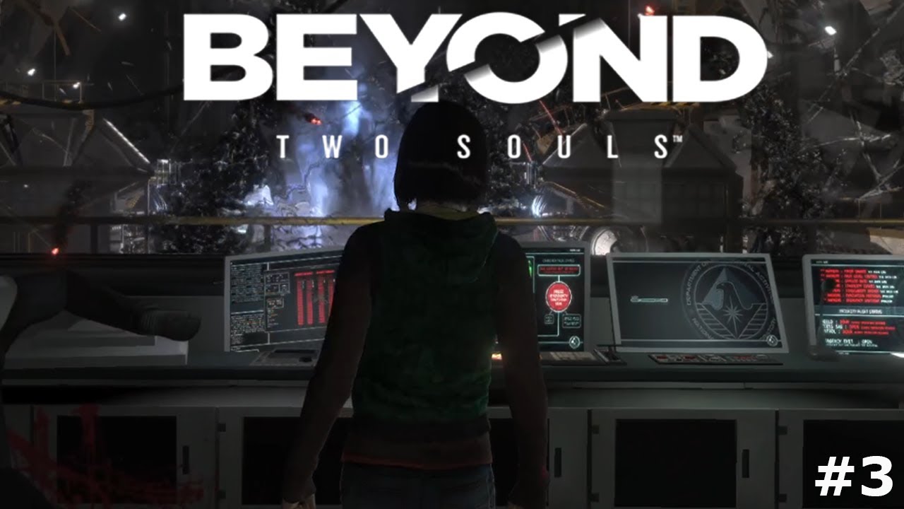 Beyond - Two Souls #3 : NGOÀI AIDEN RA CÒN CÓ NHỮNG LINH HỒN KHÁC ANH ...