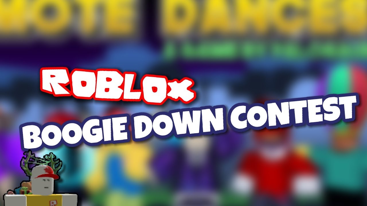 Roblox Boogie Down Contest! - YouTube