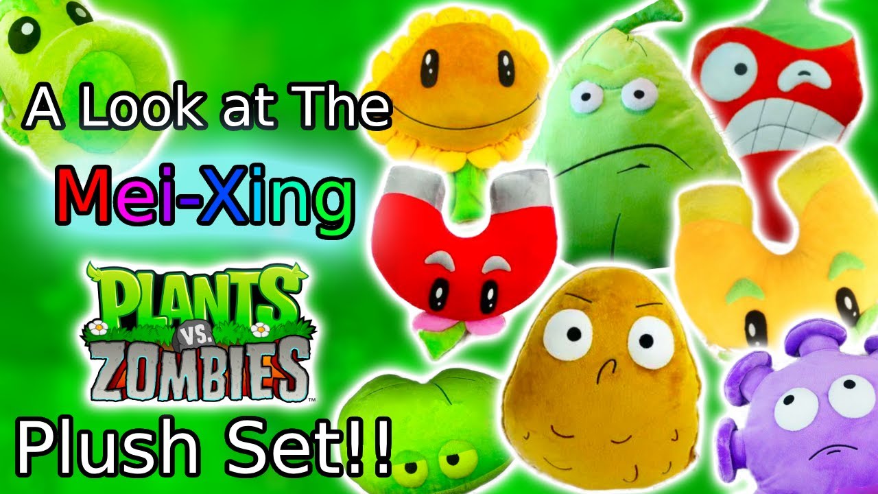 A Look At The Mei Xing Plants Vs Zombies Plush Set!! - YouTube