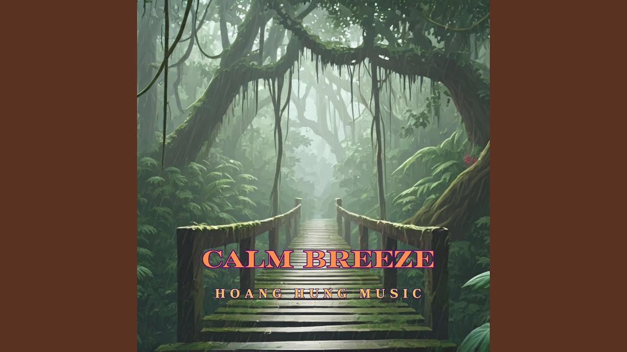 Calm Breeze - YouTube
