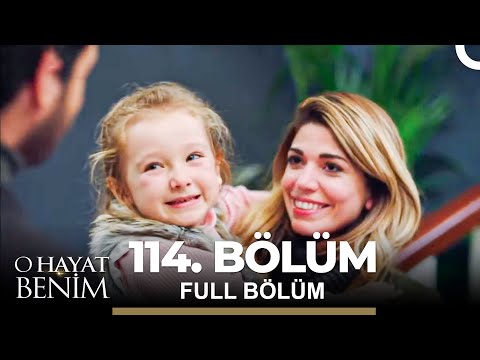 O Hayat Benim 114. Bölüm