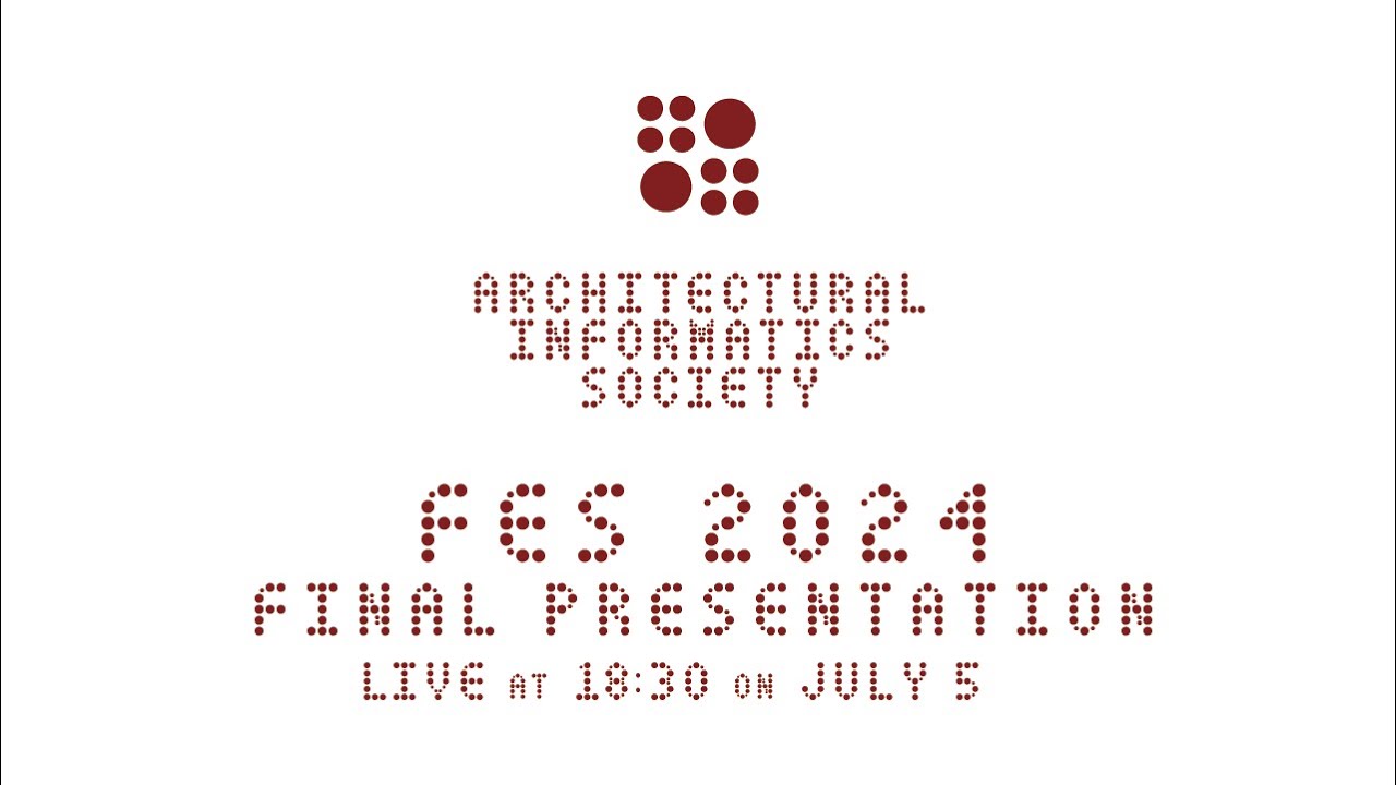 建築情報学会 Fes 2024 Final Presentation - YouTube