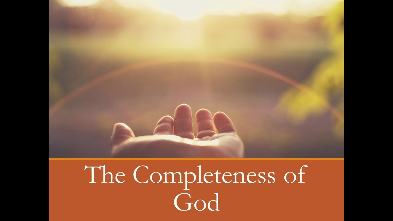 The Completeness of God - Colossian 2:1-10 - YouTube