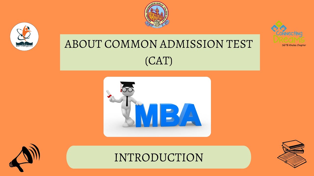 CAT [MBA] Entrance Exam Introduction | Eligibility, Top universities ...