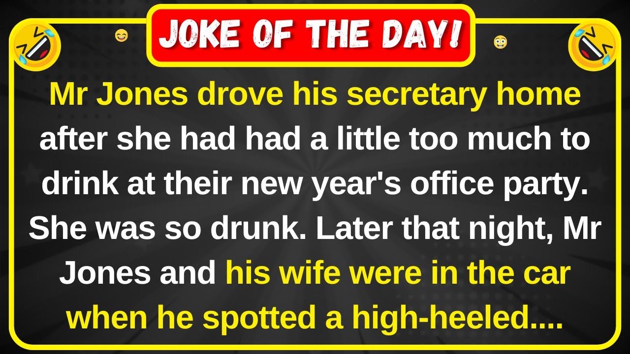 Mr Jones drove his secretary home and finds this (funny clean joke ...