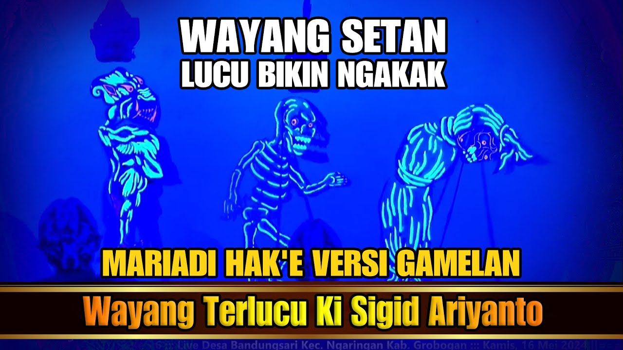WAYANG SETAN LUCU BIKIN NGAKAK 🤣 KI SIGID ARIYANTO - YouTube